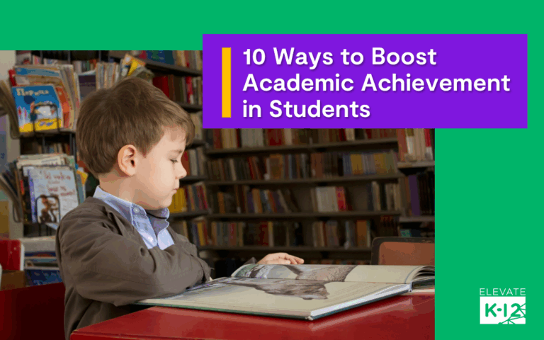 10 Ways to Boost Academic Achievement in Students