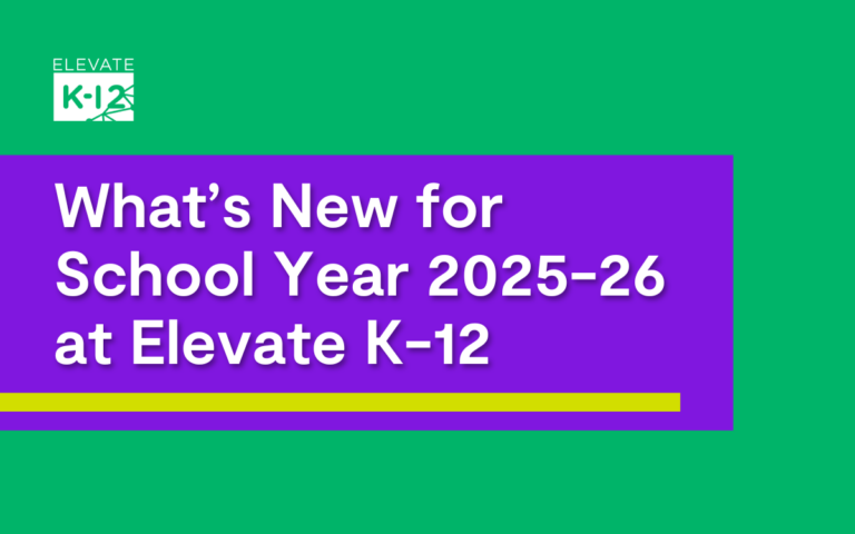 What's New at Elevate K-12 for the Upcoming School Year