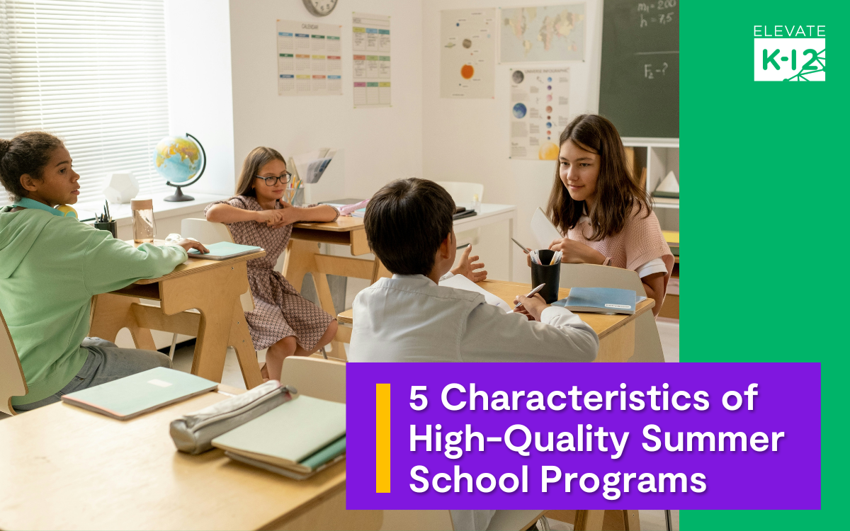 5 Characteristics of High-Quality Summer School Programs